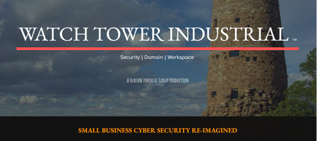 Watchtower Industrial – Hudson Forensic Group